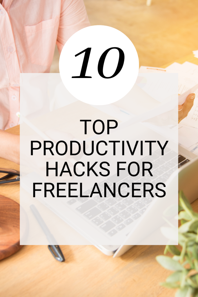 The Top 10 Productivity Hacks for Freelancers - Elegant Lavender