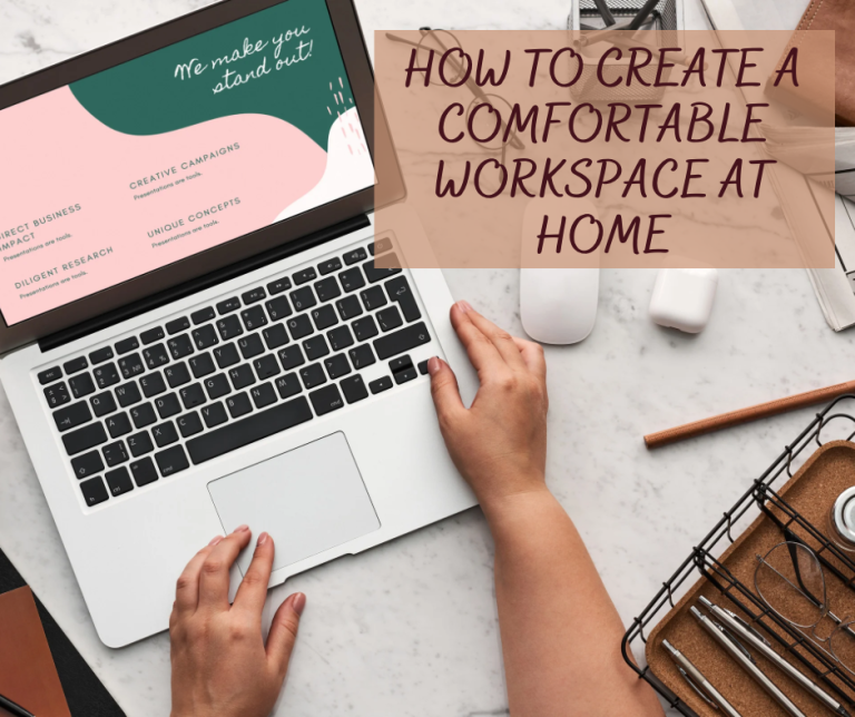 How to Create a Comfortable Workspace at Home - Elegant Lavender