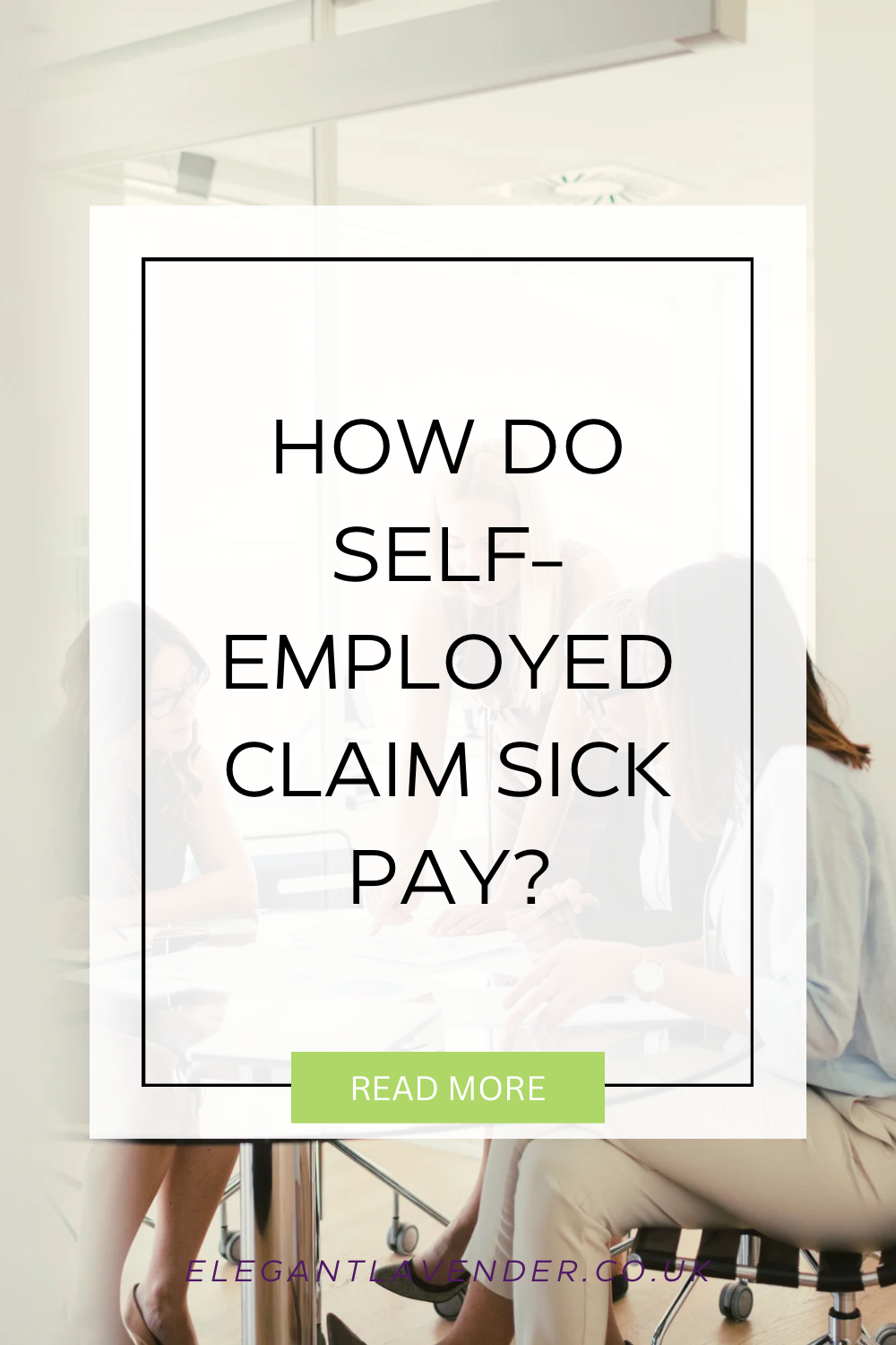 How do self-employed claim sick pay? - Elegant Lavender